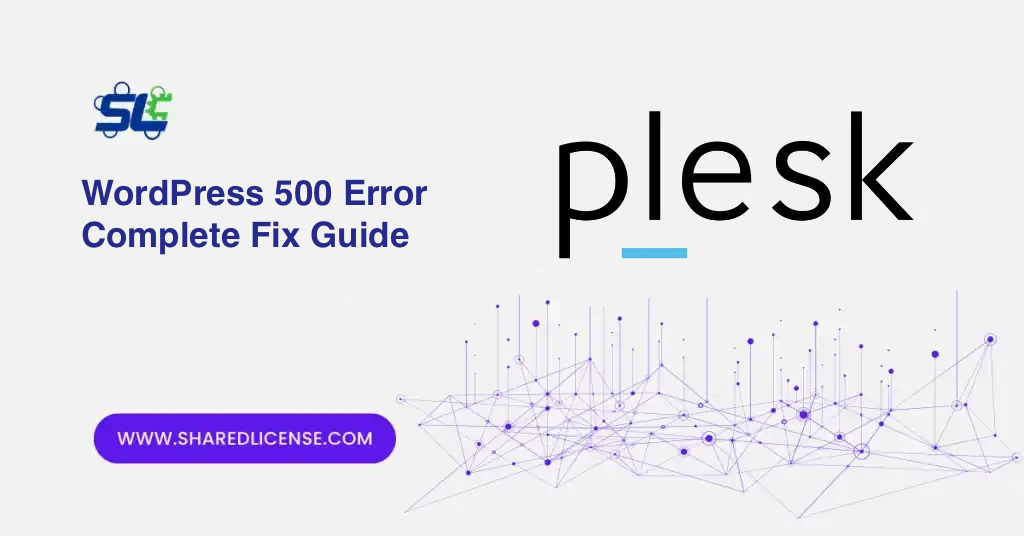 WordPress 500 Error - Complete Fix Guide - Sharedlicense WordPress 500 Error - Complete Fix Guide - Sharedlicense